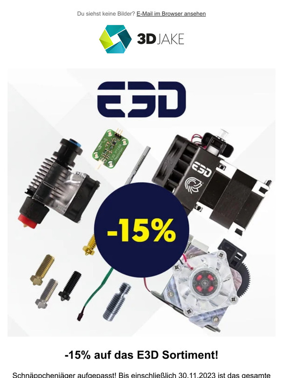 3D Jake - 3D Drucker, Filamente und Zubehör: -15% auf Produkte von E3D! | Milled