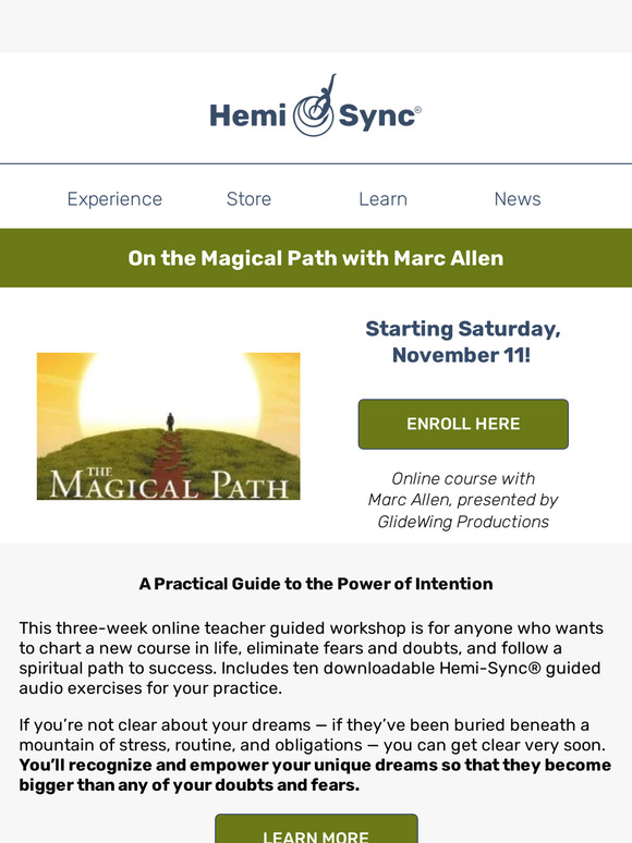 Hemi-Sync: Starting Saturday - Get on the Magical Path | Milled