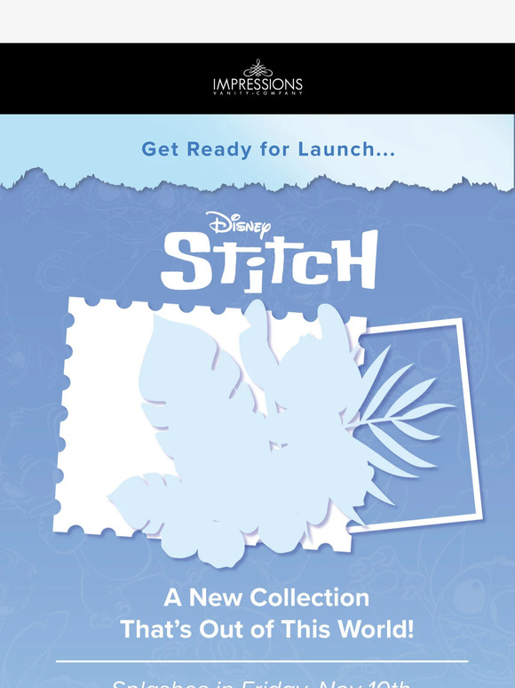 Impressions Vanity: DISNEY® STITCH COLLECTION LAUNCHING SOON!🚀 | Milled