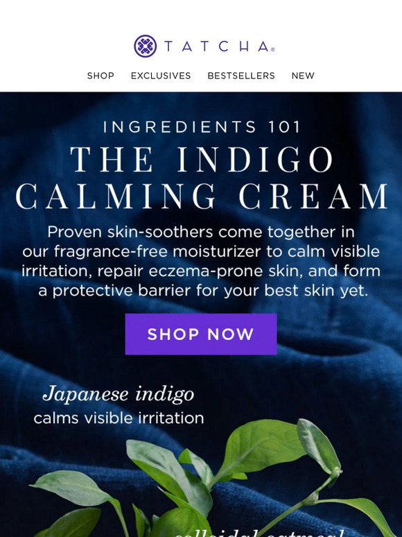 Tatcha: What’s inside The Indigo Calming Cream? | Milled