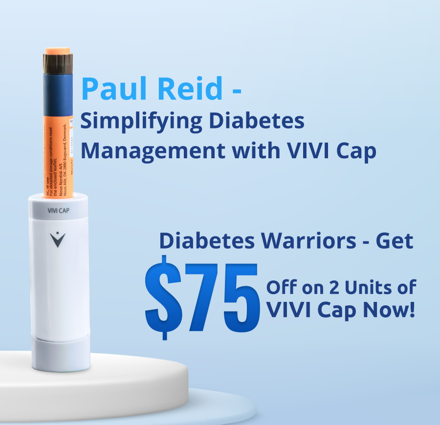 TempraMed: Empower Your Diabetes Journey with VIVI Cap - Paul Reid's ...
