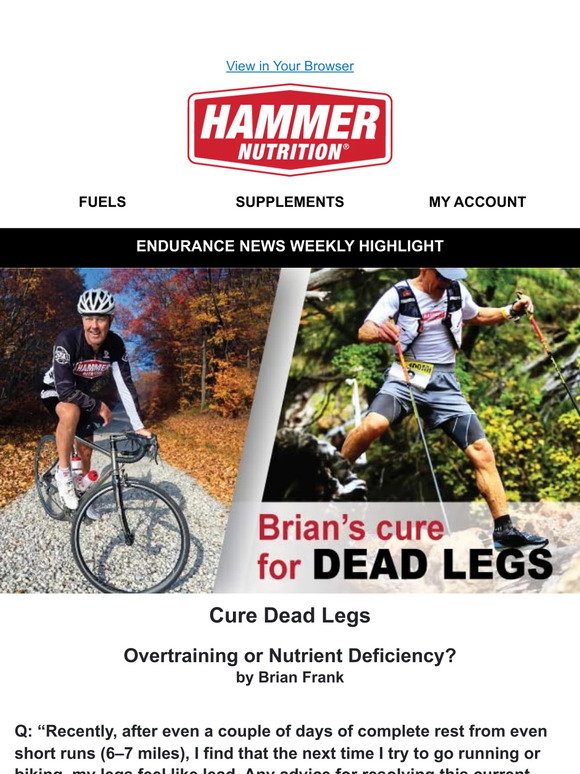 Hammer Nutrition: Bring dreaded Dead Legs back to life! | Milled