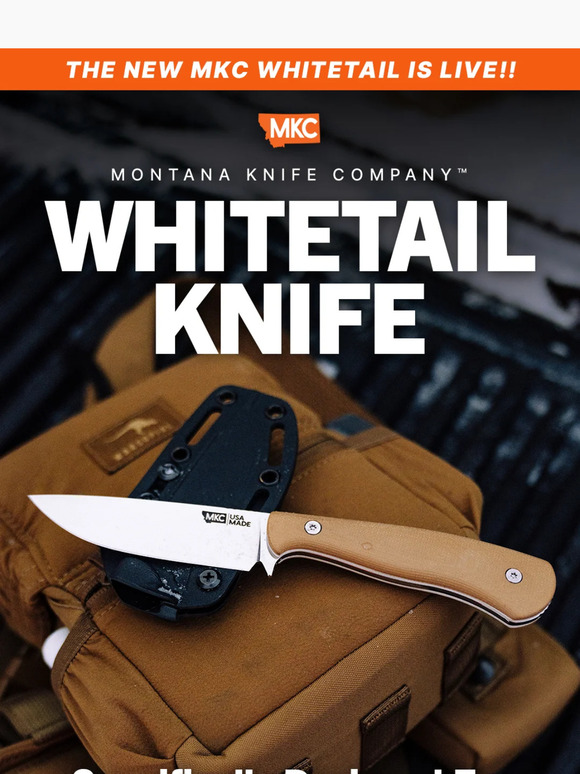 Montana Knife Company: 🚨 THE MKC WHITETAIL KNIFE IS LIVE! 🚨 | Milled