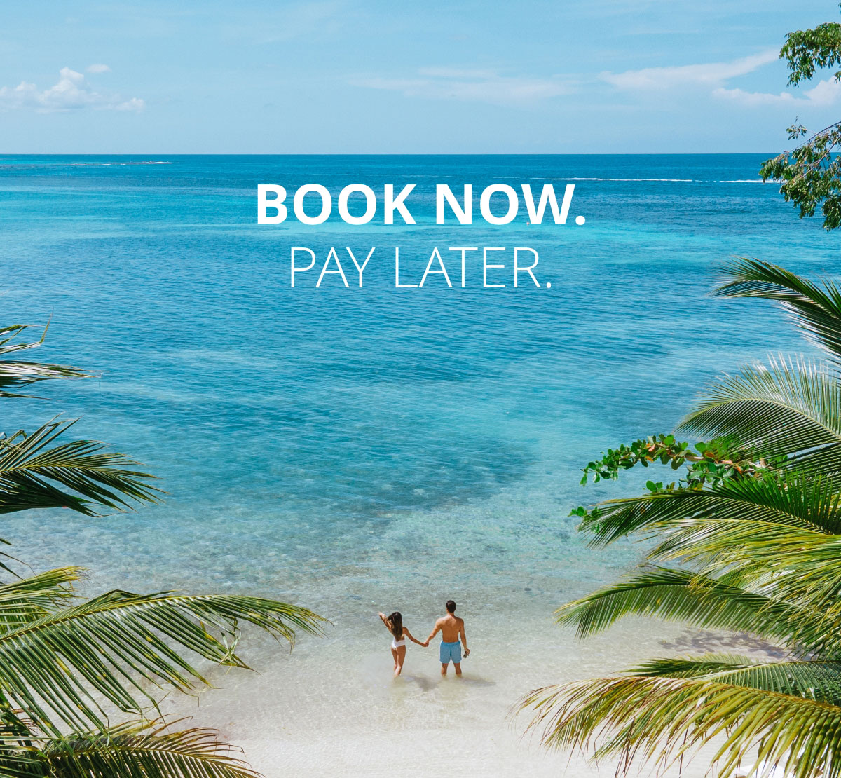 Sandals Resorts: Book Now. Pay Over Time. Introducing a Flexible New ...