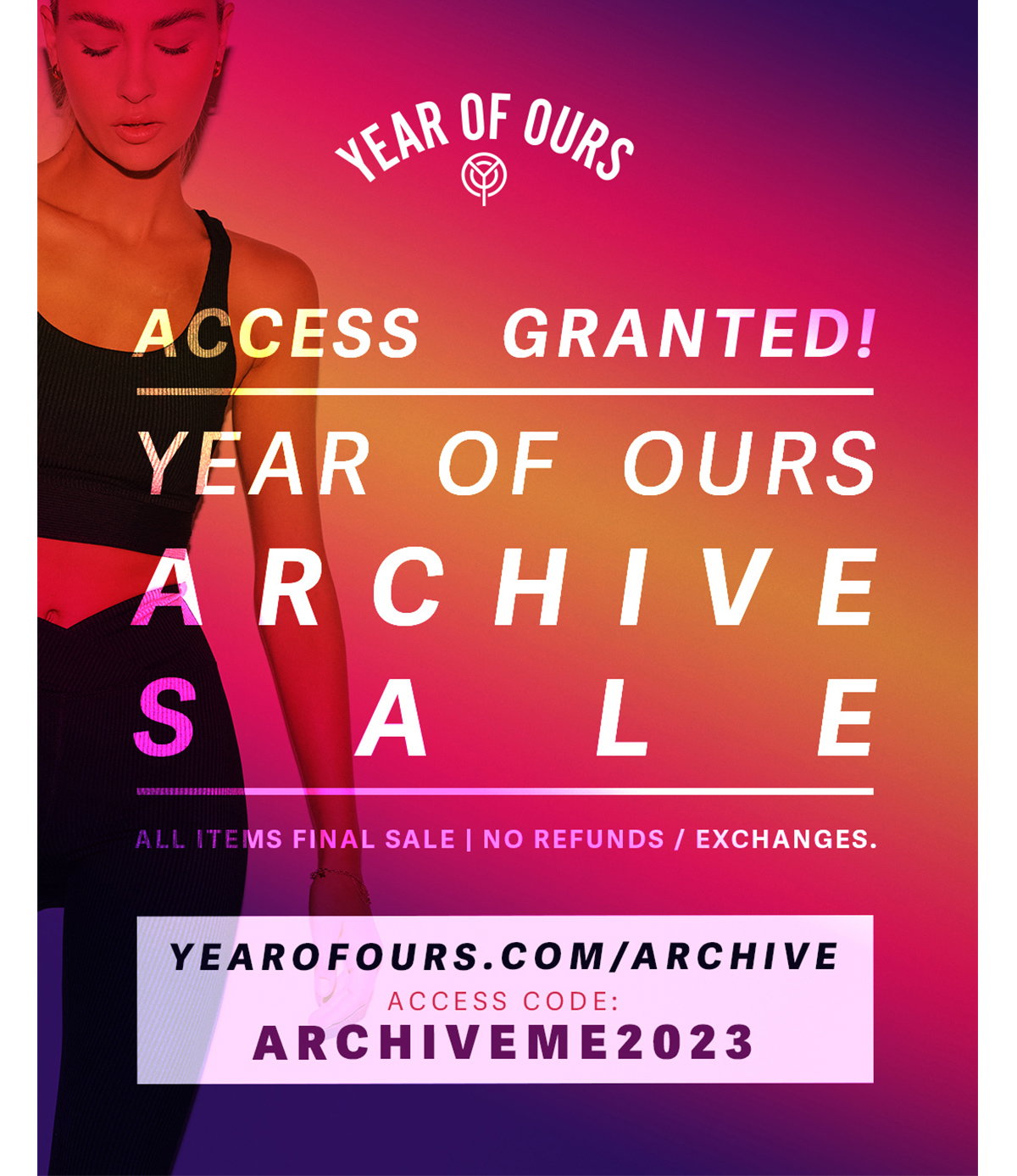 Year of Ours: ACCESS GRANTED: ARCHIVE SALE STARTS NOW! 👀 | Milled