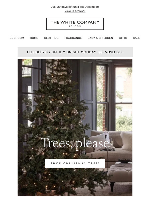 The White Company: Free delivery | Time to pick the tree | Milled