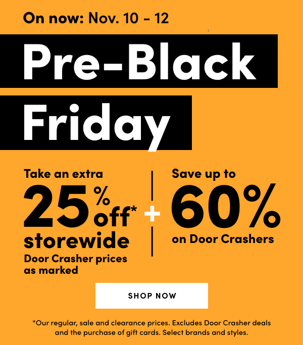 Mark's: Take an EXTRA 25% off during our Pre-Black Friday Storewide ...