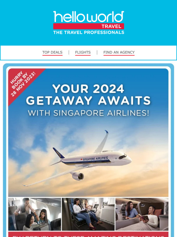 Helloworld: Your 2024 Getaway Awaits with Singapore Airlines! | Milled