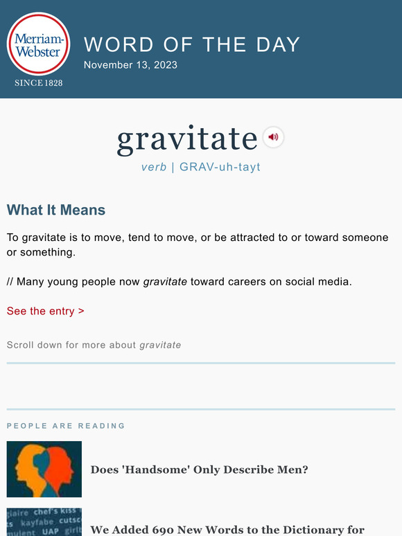 Spell It!: Gravitate - plus, Does 'Handsome' Only Describe Men? | Milled