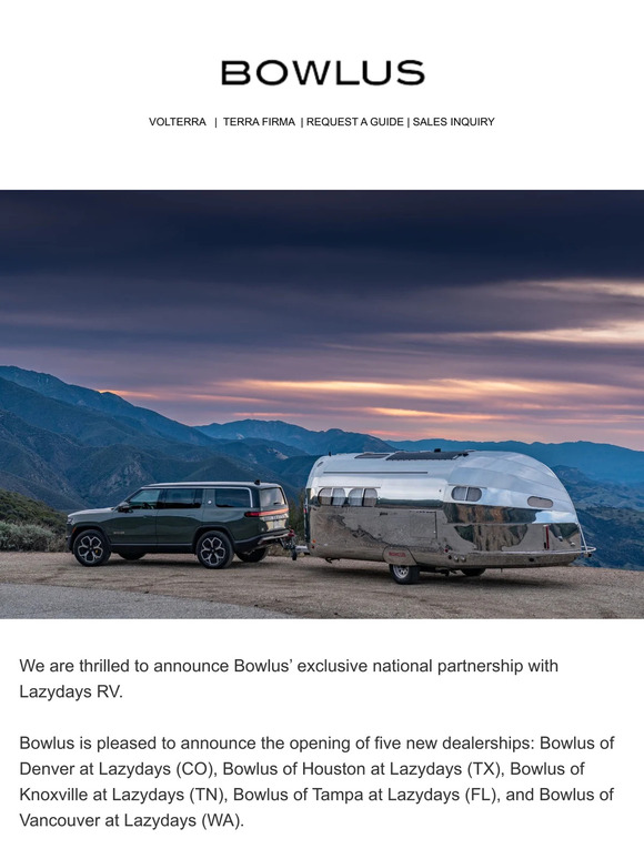 Bowlus: National Distribution Announcement - Bowlus and Lazydays | Milled