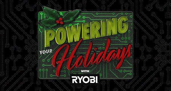 Ryobi: Take Holidays to New Heights with Exclusive Savings | Milled