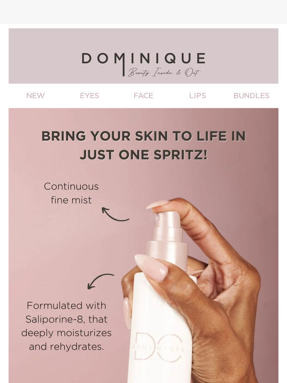 Dominique Cosmetics: Bring Your Skin To Life In Just One Spritz!💧 | Milled