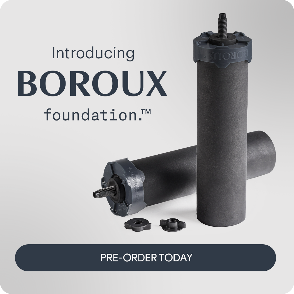Berkey Filters: Introducing BOROUX foundation.™ Filter 🙌 | Milled