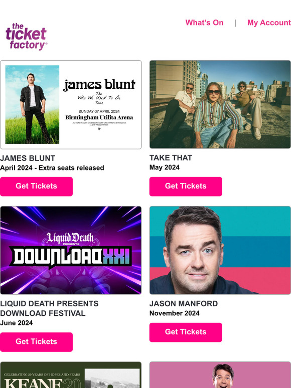 The Ticket Factory: James Blunt, Take That, Liquid Death presents ...