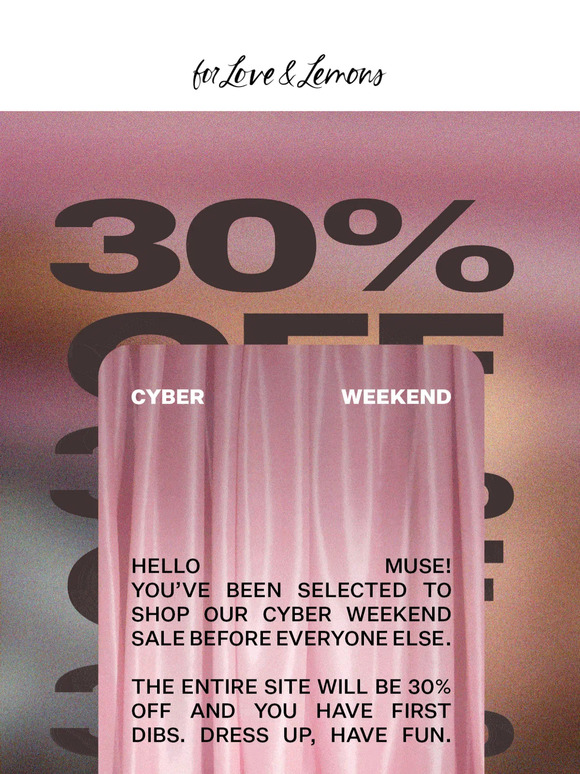 For Love & Lemons: 30% off — Cyber Weekend Early Access | Milled