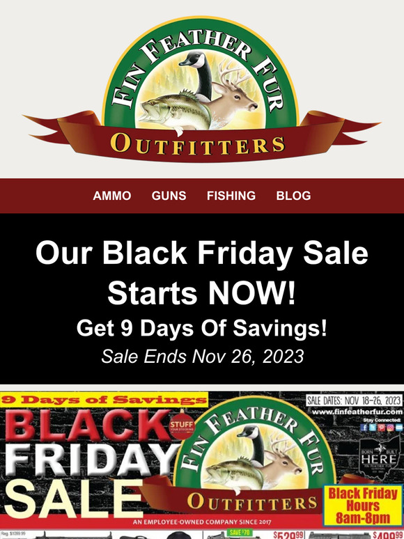 Fin Feather Fur Outfitters: IT'S HERE! Our Black Friday Sale Starts NOW ...
