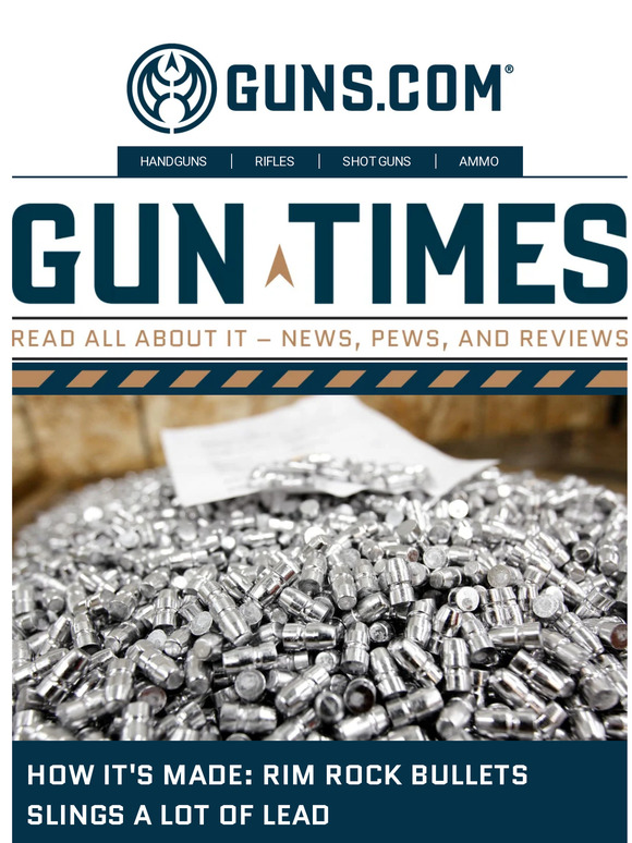 Guns.com: Gun Times - How Its Made: Rim Rock Bullets Slings A Lot Of ...