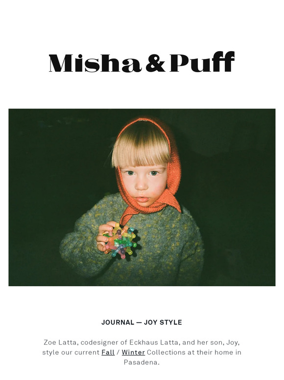 Misha & Puff: JOURNAL — Joy Style with Zoe Latta | Milled