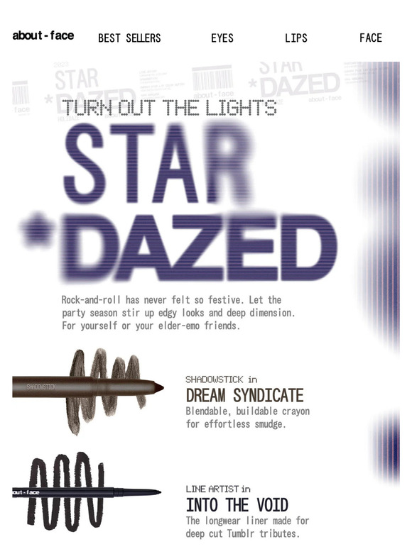 About-Face: Holdiaze is here: Star-dazed has arrived | Milled