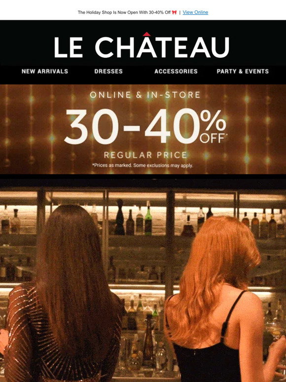 Le Château: The Holiday Shop Is Now Open With 30-40% Off 🎀 | Milled