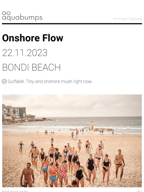 Aquabumps: : : onshore flow | Milled