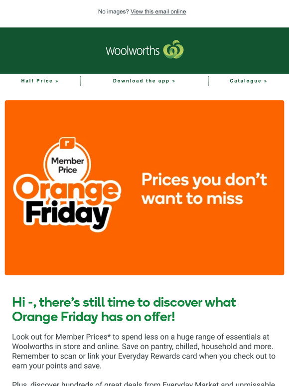 Woolworths: —, Orange Friday offers you don't want to miss | Milled
