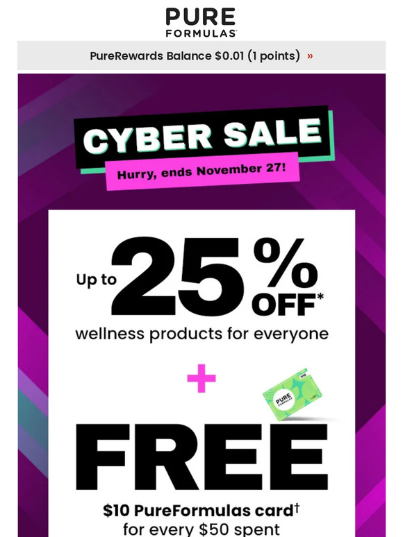PureFormulas: Cyber Savings! $10 card for every $50 spent | Milled