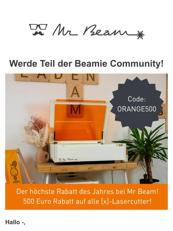 Mr. Beam: 🛍️ Jetzt geht's los! 500 Euro Rabatt auf deinen neuen Mr Beam ...