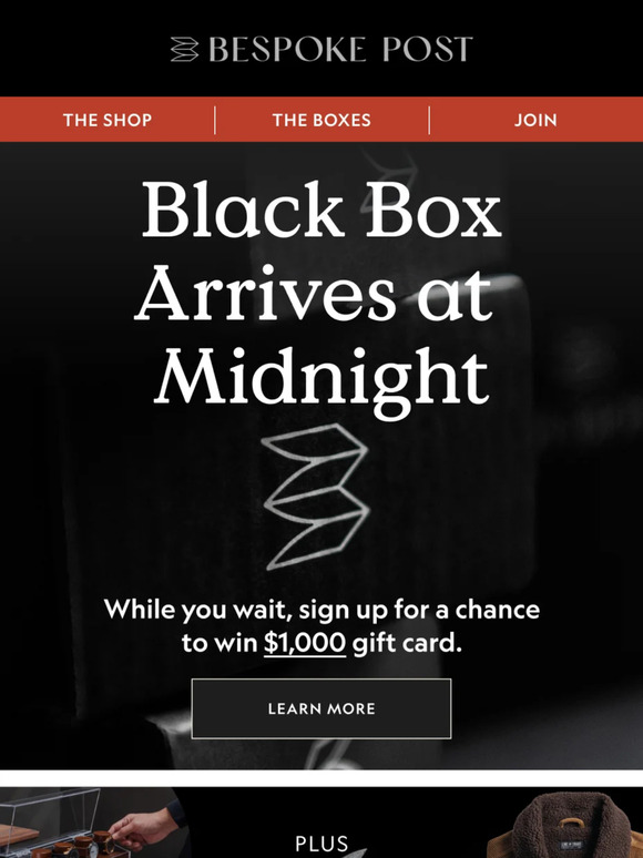 Bespoke Post: Dropping @ Midnight: Black Box Is Back | Milled