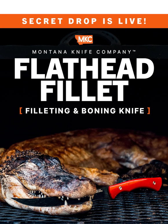 Montana Knife Company: 🚨 SECRET DROP - THE FLATHEAD FILLET IS LIVE ...