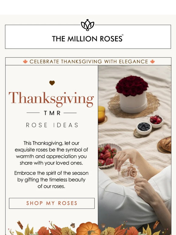 The Million Roses: 🍁 Elegant Roses for Thanksgiving 🍁 | Milled