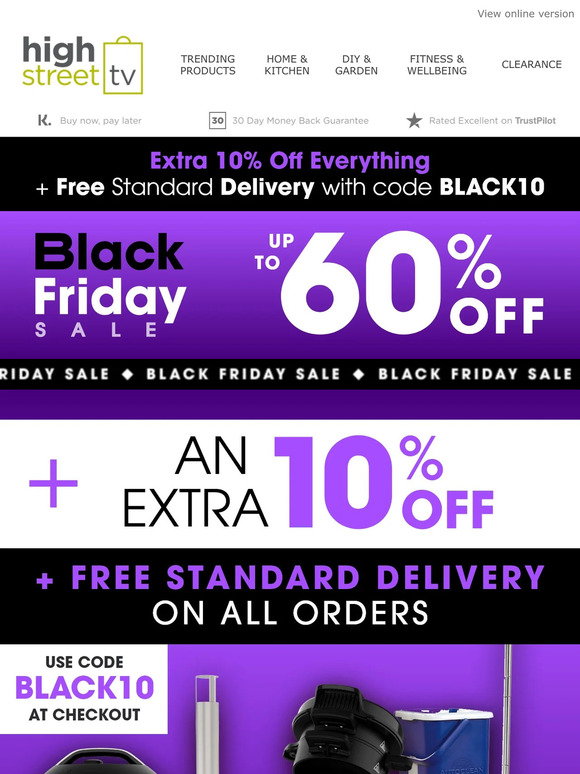 High Street TV: Extra 10% off Everything + Free Delivery has arrived! 🖤 ...