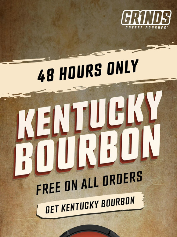 Grinds: 🚨 New Flavor: KENTUCKY BOURBON | Milled