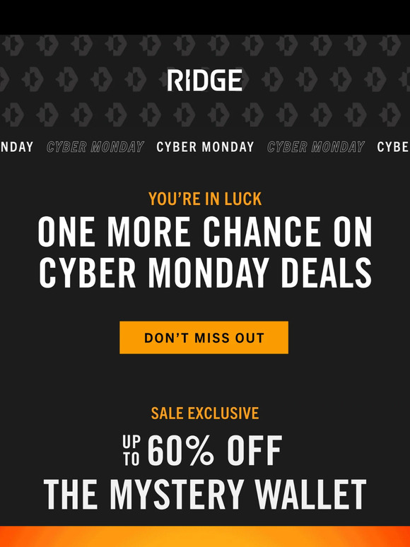The Ridge: Cyber DEALS are extended | Milled