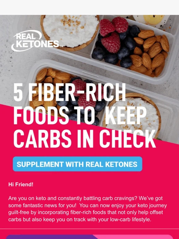 Real Ketones: 5 Fiber-Rich Foods to Offset Carbs | Milled