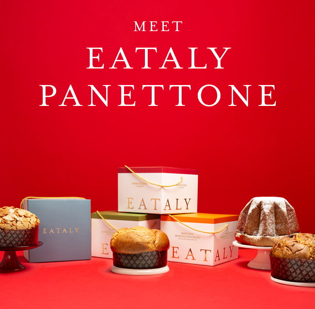 Eataly: Say ciao to Eataly panettone! Our first collection of artisan ...
