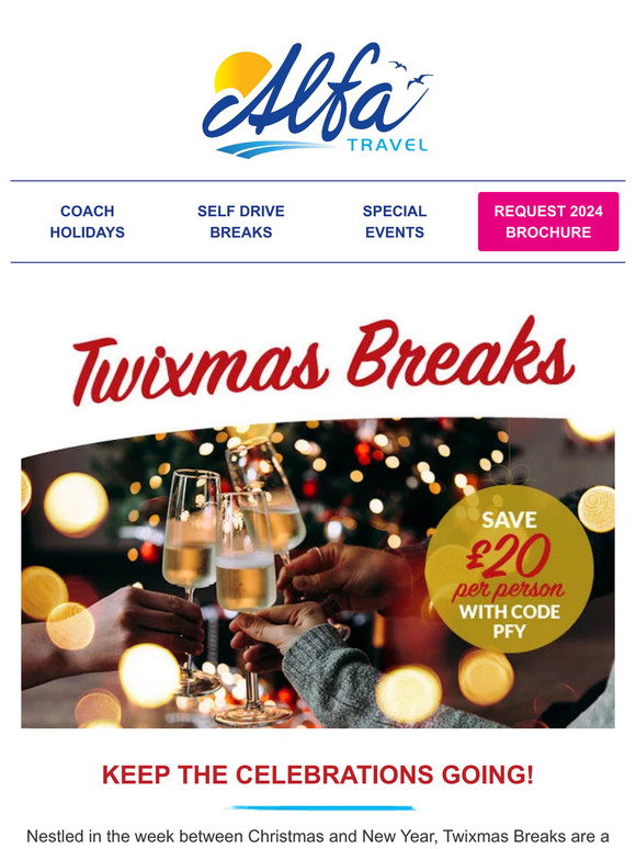 Alfa Travel: £20pp Discount on all Twixmas Breaks! - Get away for less ...