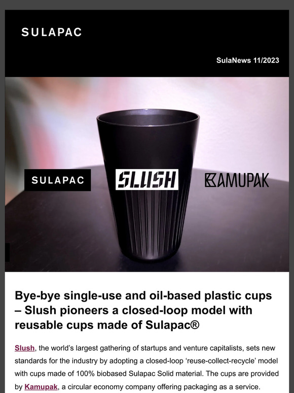 Sulapac: SLUSH pilots closed-loop model with Sulapac cups | Milled