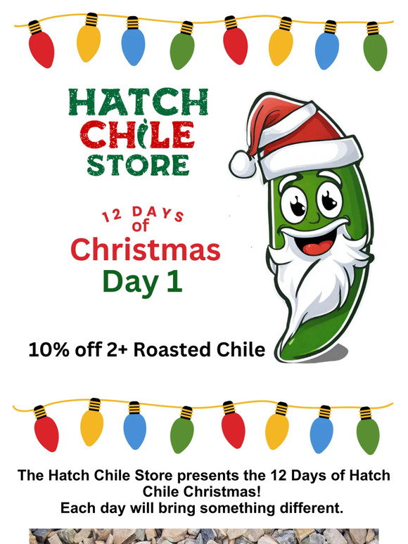 Hatch Green Chile: The 12 days of Hatch Chile Christmas start now! 🎁 ...