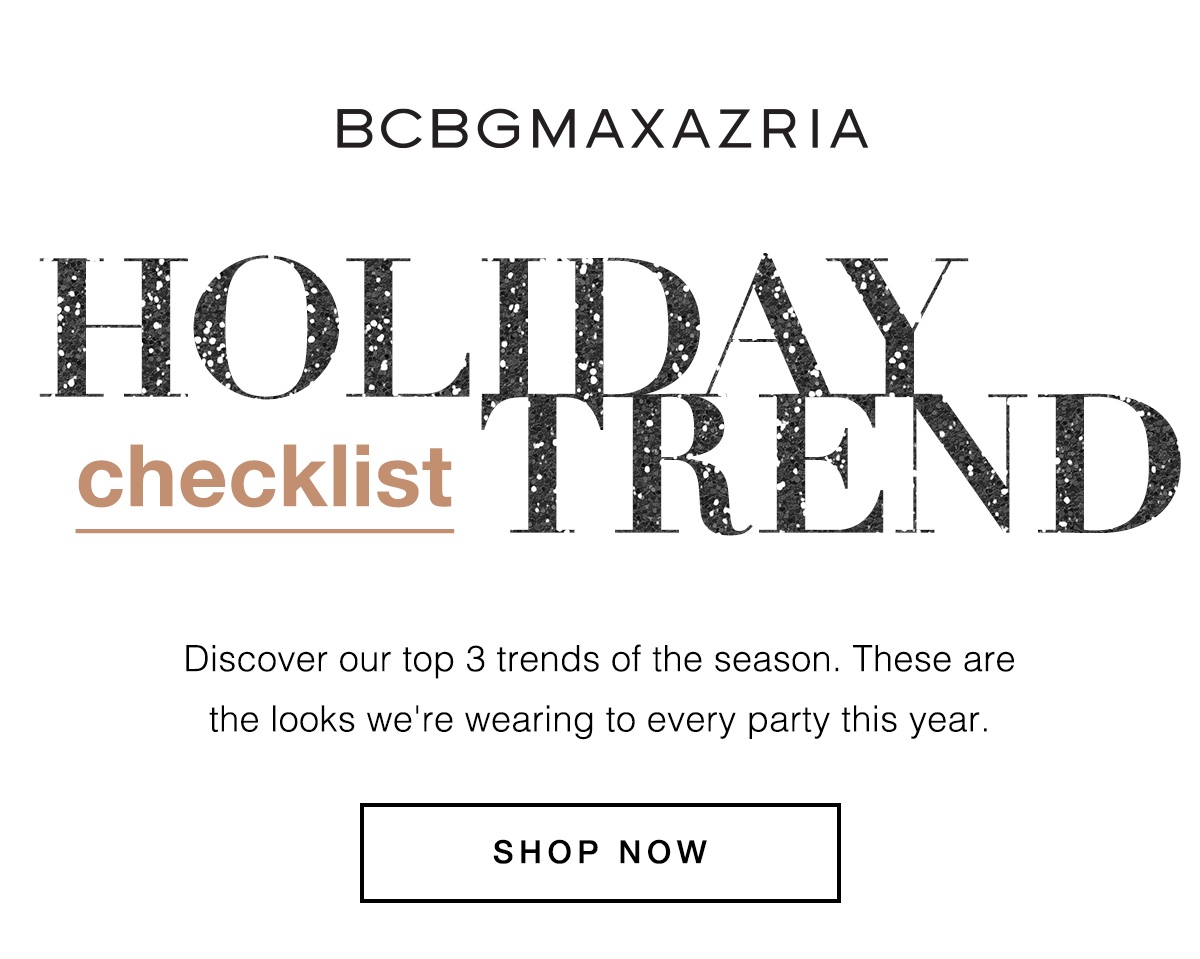 BCBG: Your holiday trend checklist | Milled