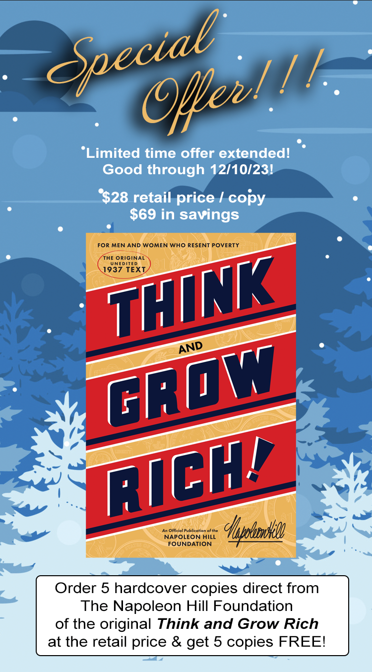 The Napoleon Hill Foundation: Napoleon Hill's Thought for the Day | Milled