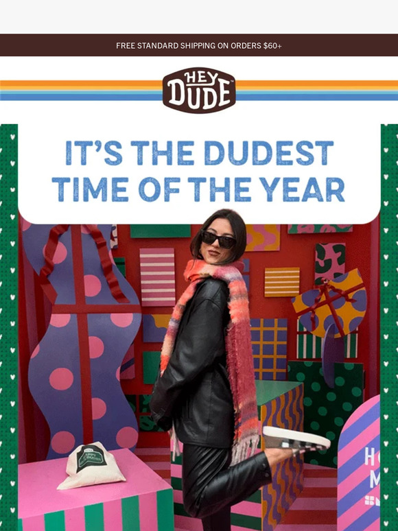 Hey Dude: Comfy kicks 🤝 Your busy holiday calendar | Milled