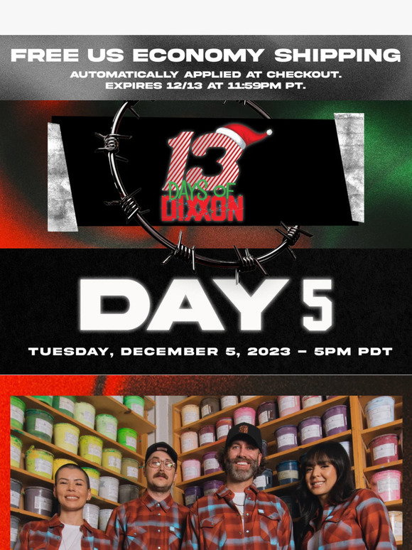 Dixxon Flannel Co.: 🚨 Live Now- Day 5 of 13 DAYS OF DIXXON!! | Milled