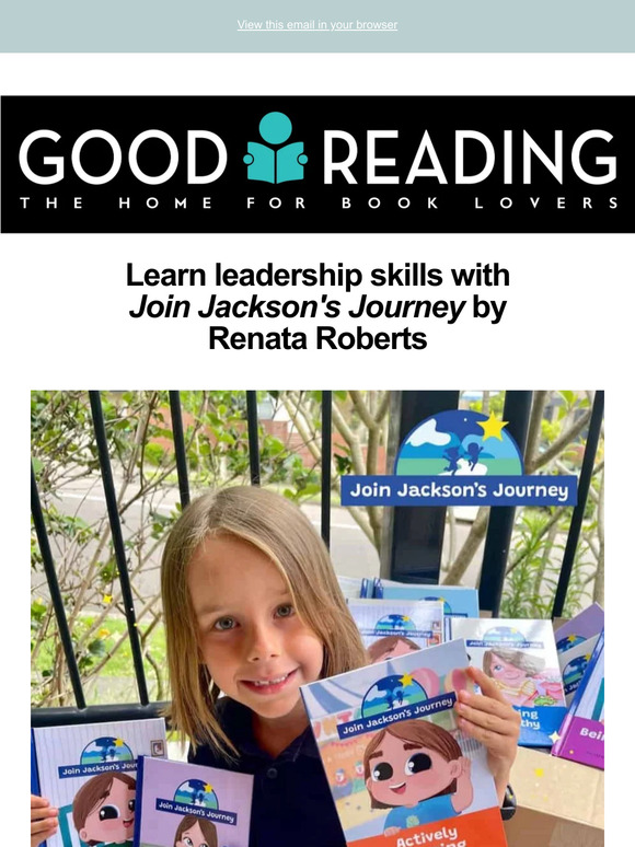 Good Reading Magazine: Join Jackson's Journey by Renata Roberts | Milled