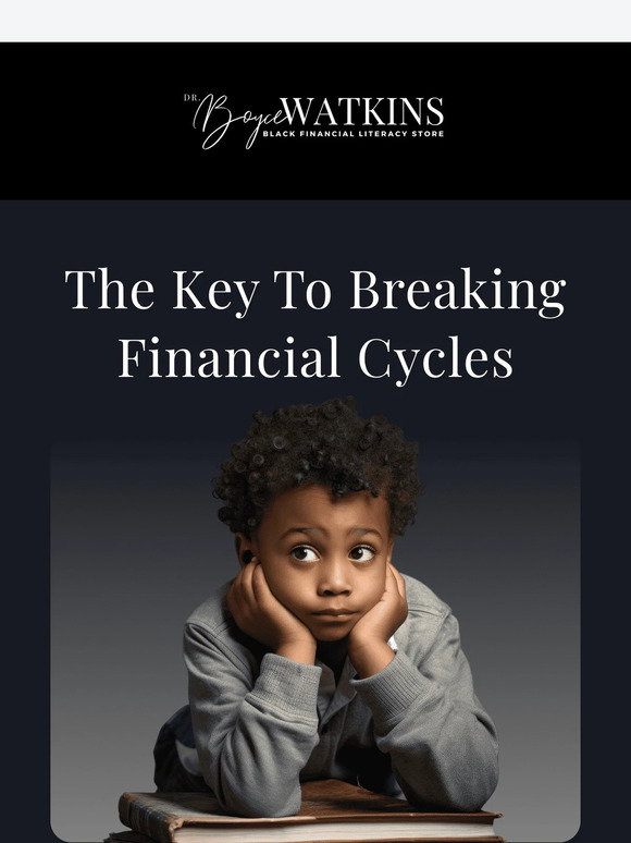 Dr. Boyce Watkins Financial Literacy Store: What's the secret to ending ...