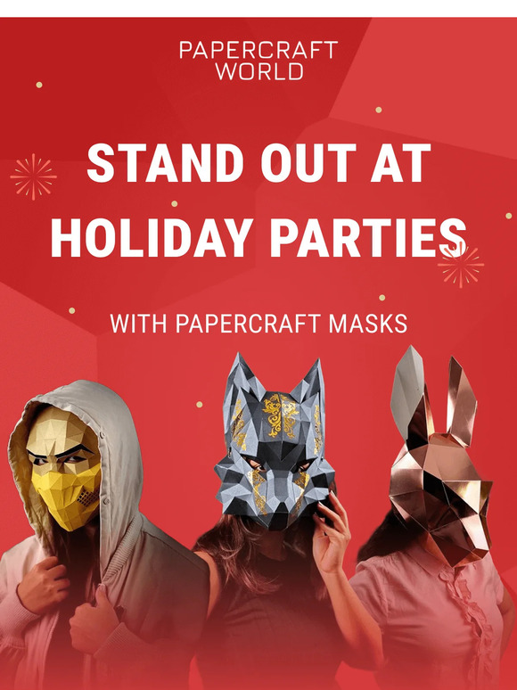 PaperCraft World: Stand Out At Holiday Parties With Papercraft Masks ...