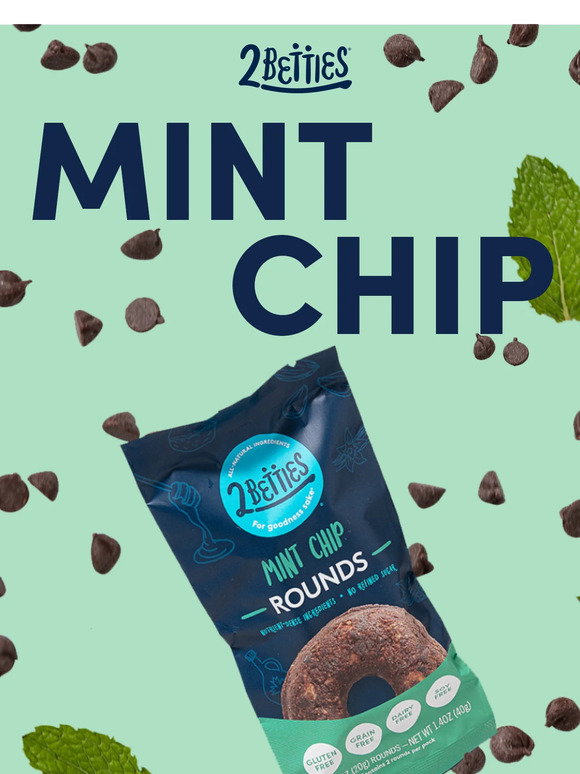 2Betties: 🍃🍫 Mint Chip Rounds are back! | Milled