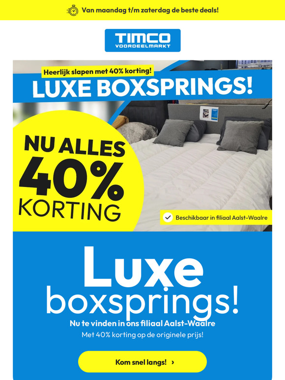Timco Voordeelmarkt: Luxe boxsprings nu met 40% korting! Kom langs in ...
