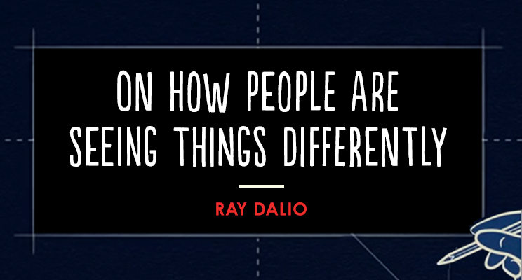 Principles: How People See Things Differently and Why It Matters | Milled