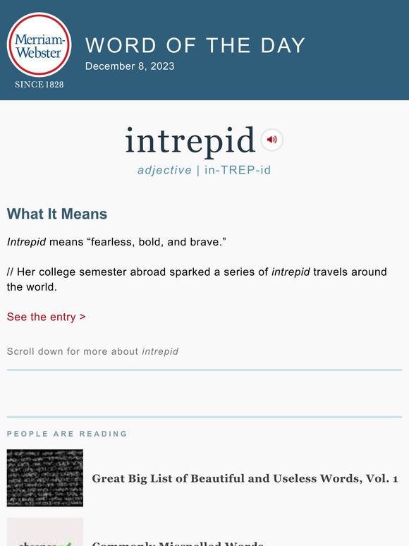 Merriam-Webster: Intrepid - plus, Great Big List of Beautiful and ...